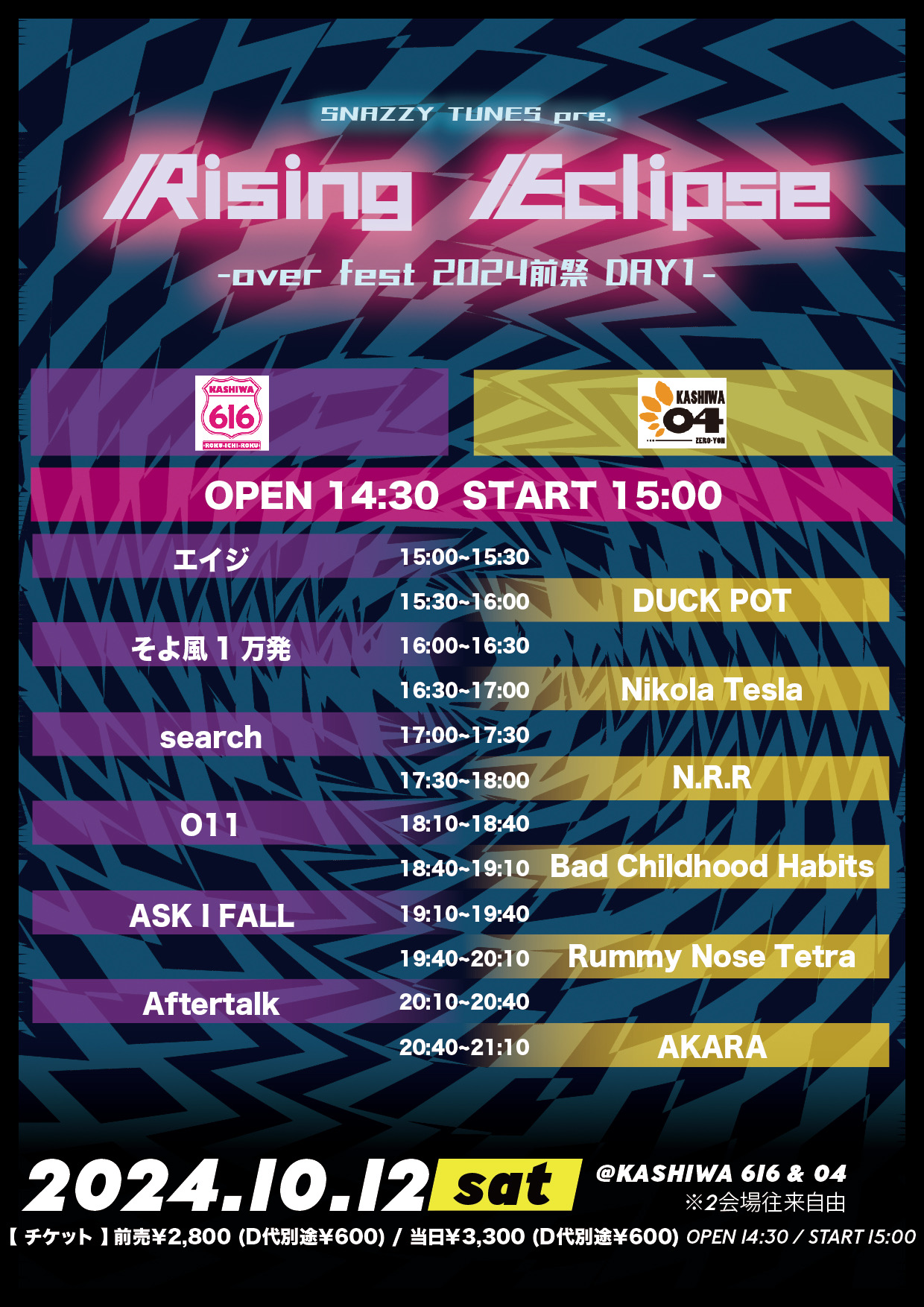 10/12(土) 柏【SNAZZY TUNES pre.『Rising Eclipse』-over fest 2024前祭 DAY1 ...